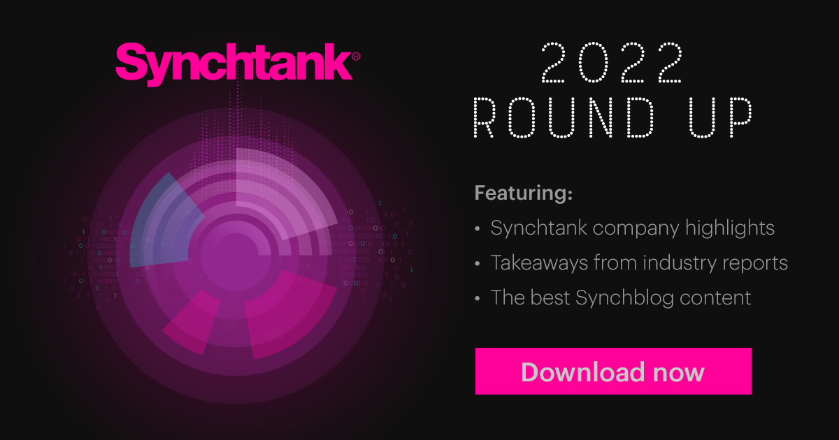 The Synchtank 2022 Round Up - Company Highlights & Analysis