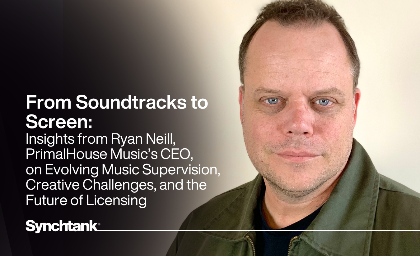Ryan Neill PrimalHouse Music CEO on Evolving Music Supervision